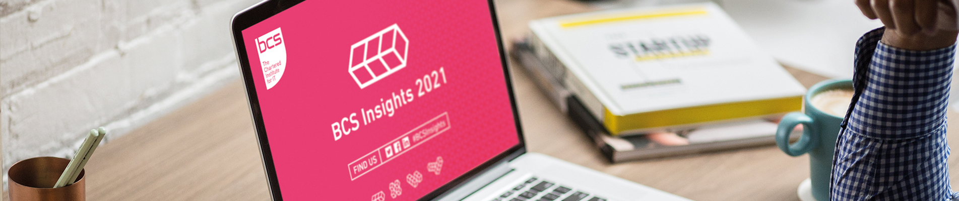 BCS Insights 2021 programme | BCS